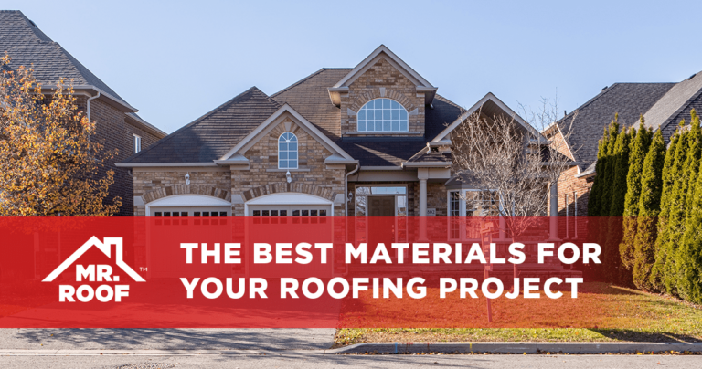The Best Mr. Roof Materials for Your Roofing Project - Mr. Roof